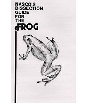 Nasco's Dissection Guide for the Frog (Frog Dissection Guide)