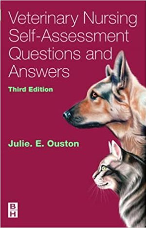 Veterinary Nursing: Self-Assessment Questions & Answers