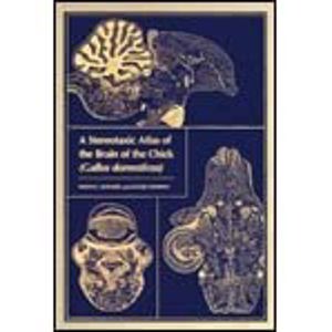 A Stereotaxic Atlas of the Brain of the Chick (Gallus Domesticus)